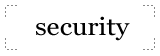 Security